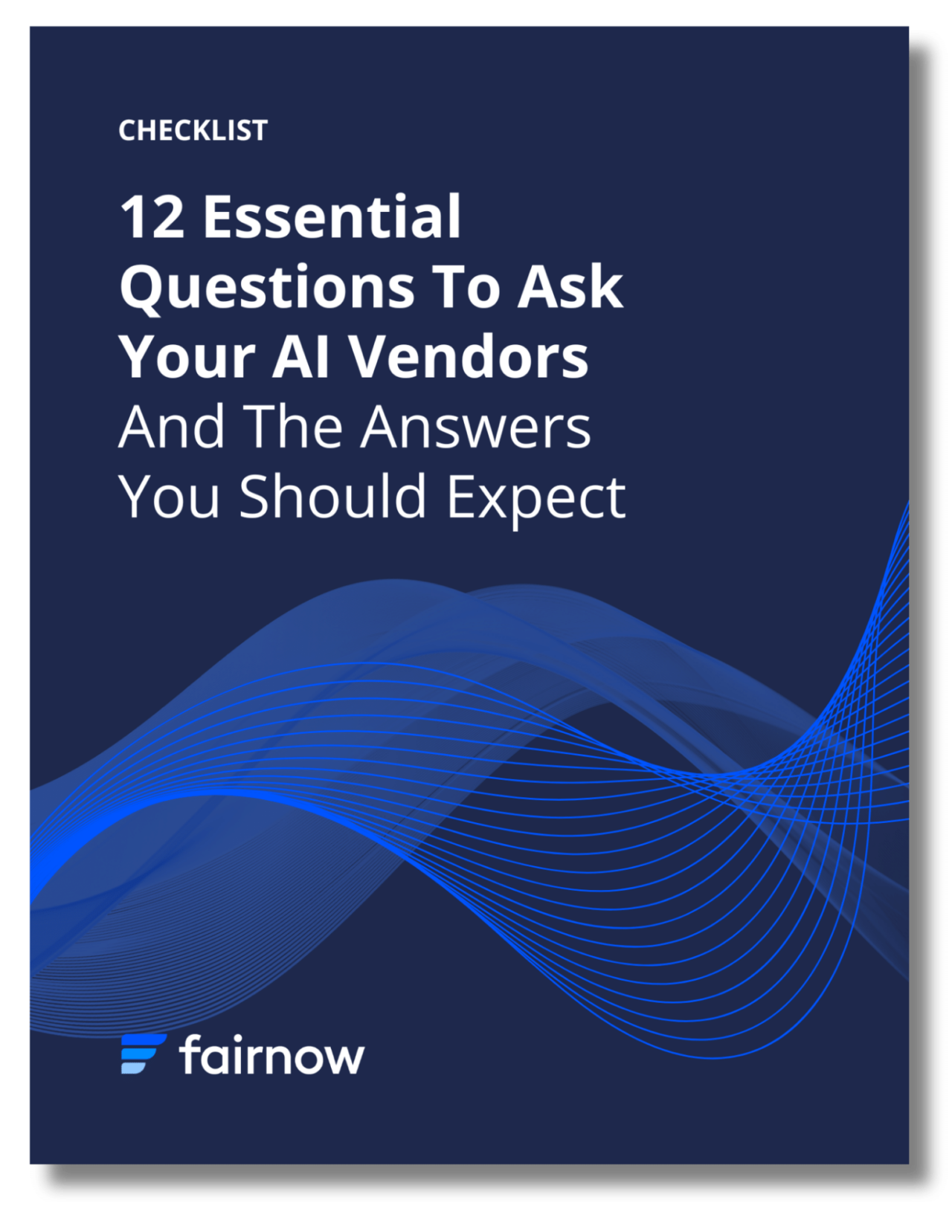 12 Questions To Ask Your AI Vendors (+ A Handy Checklist) | FairNow