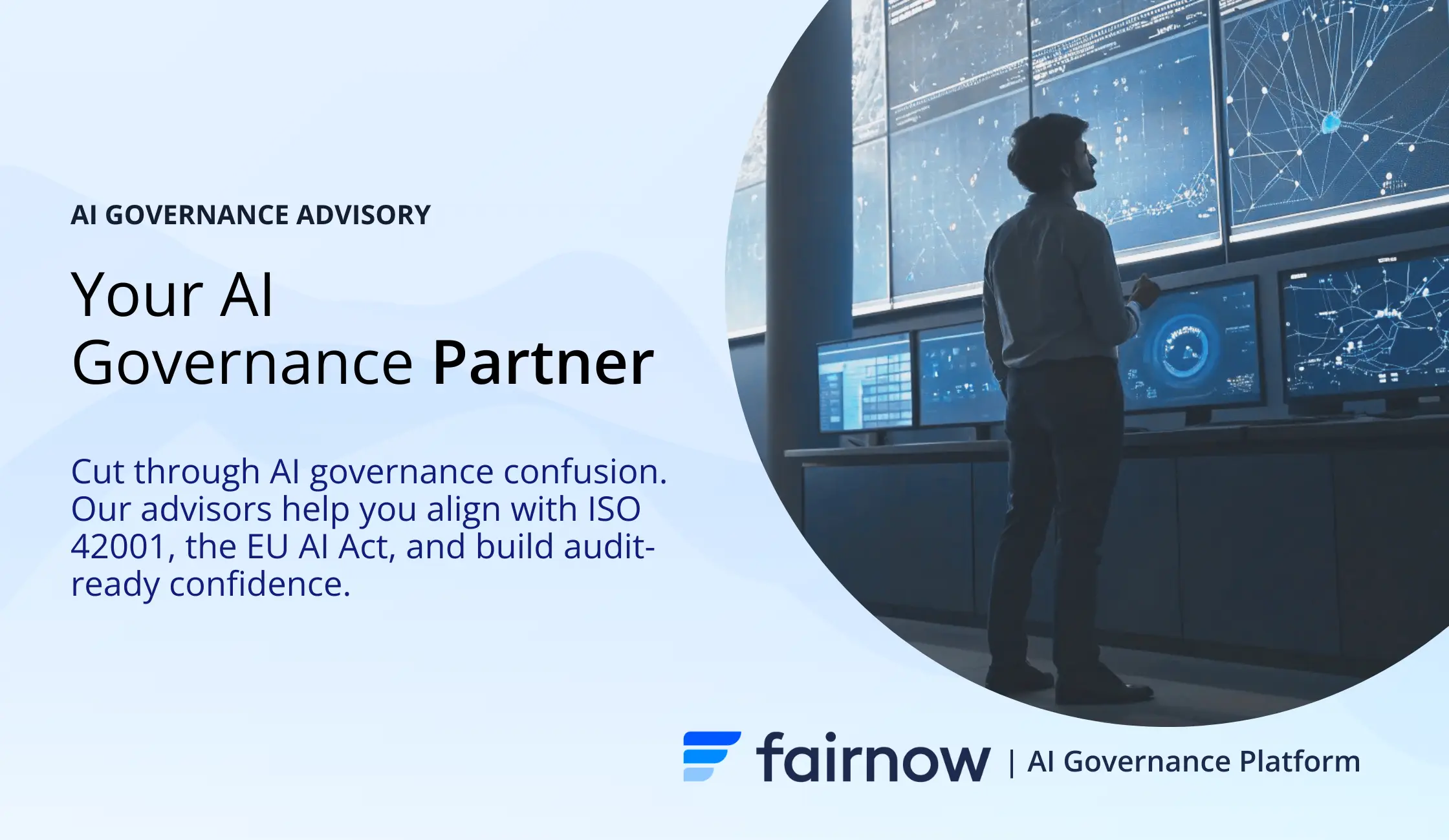 AI Governance Advisory Services for ISO 42001 & EU AI Act | FairNow